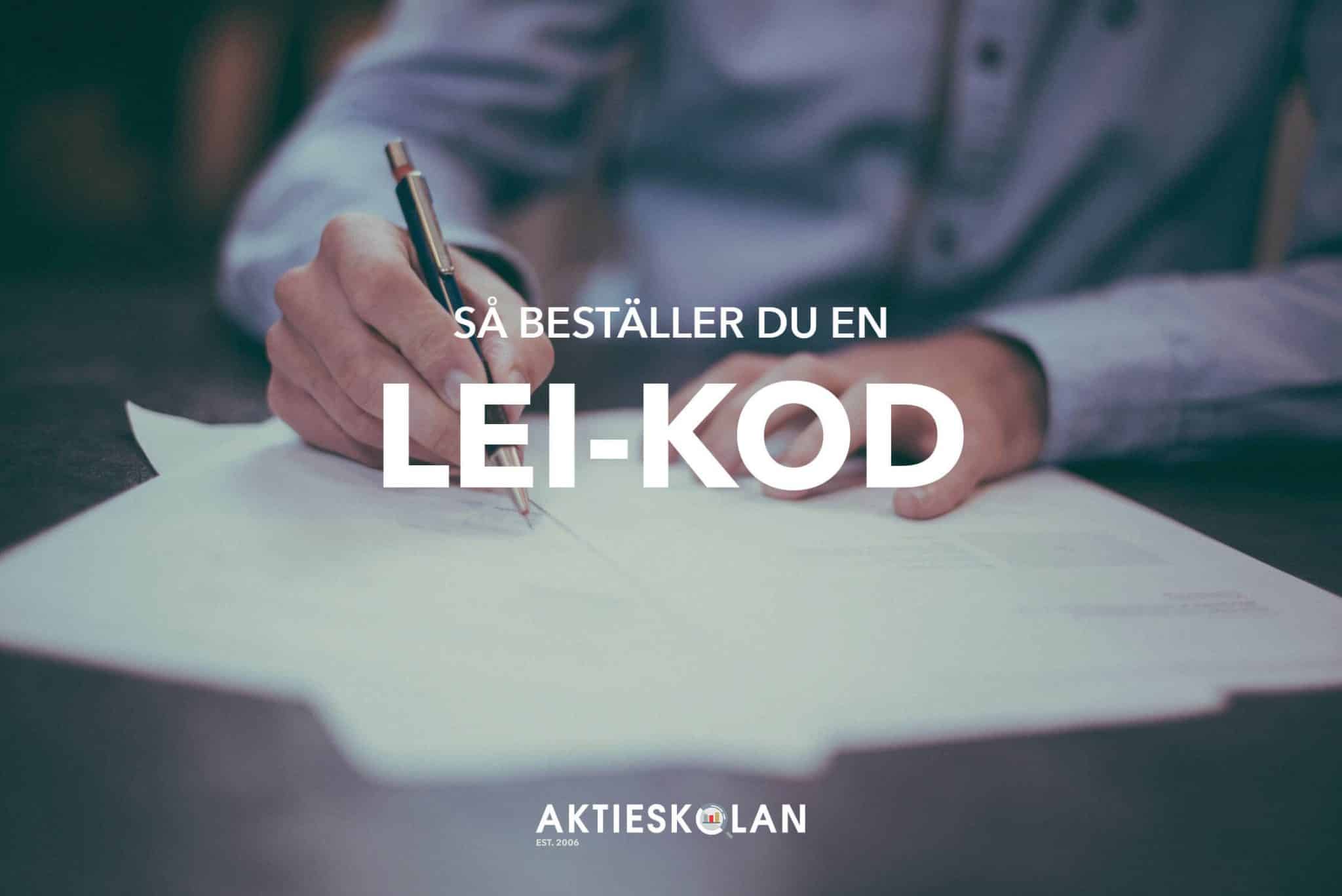 LEI kod - Så kan du enkelt beställa LEI-nummer i Sverige [Guide]